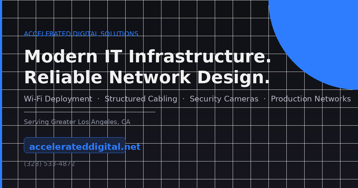 Accelerated Digital Solutions LLC | Los Angeles IT & Network Infrastructure